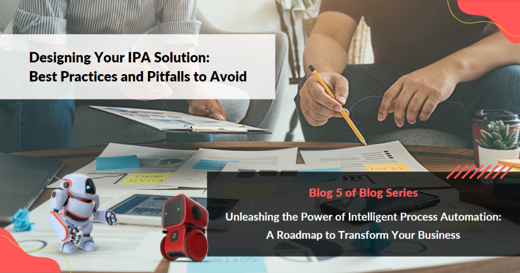 Designing Your IPA Solution: Best Practices and Pitfalls to Avoid ...